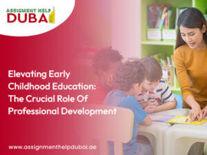 Elevating Early Childhood Education: The Crucial Role Of Professional ...